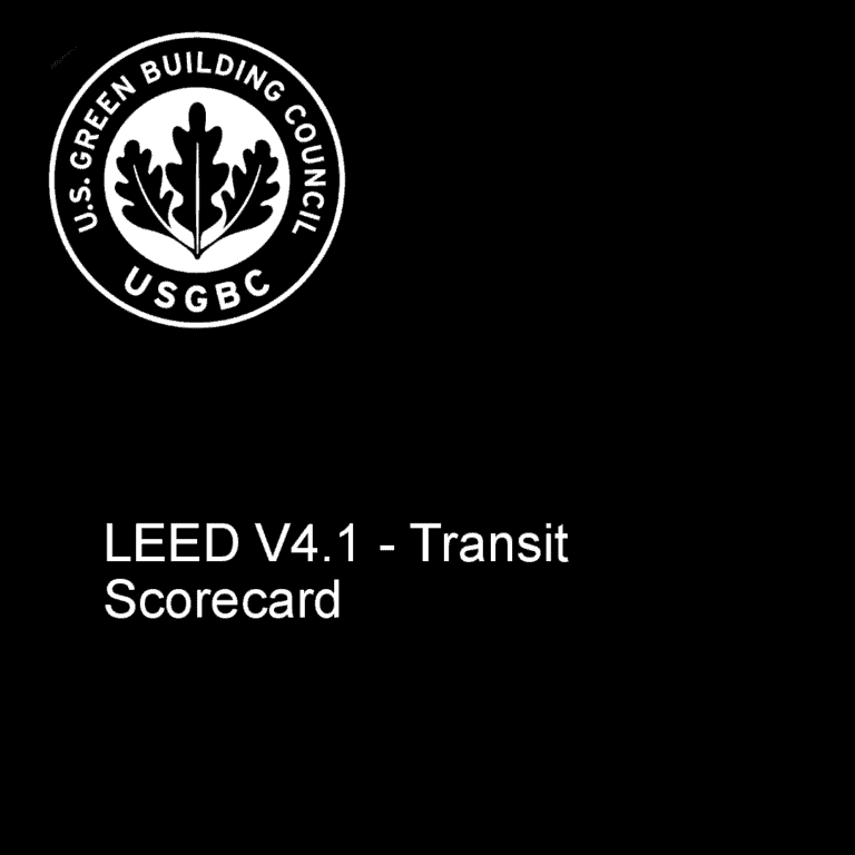 LEED V4.1 - Transit Scorecard - Construction Files
