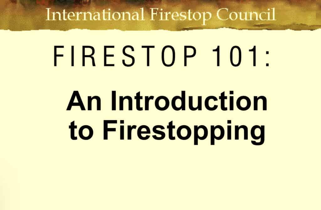 Firestopping 101 - Introduction To Firestopping - Construction Files