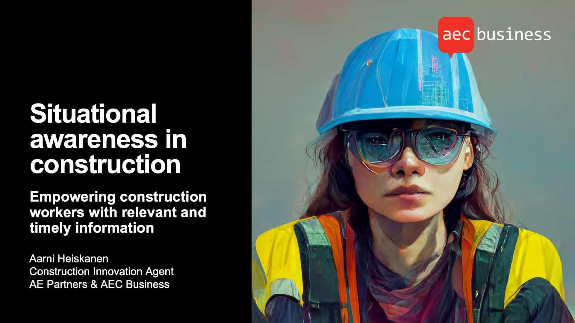 Situational Awareness – Empowering the Construction Field ...