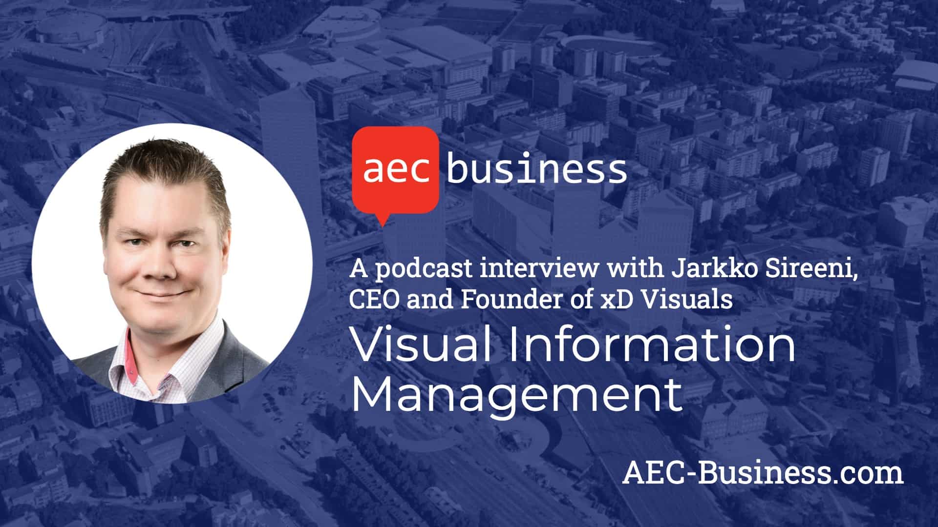 Managing Information Visually with Jarkko Sireeni of xD Visuals ...