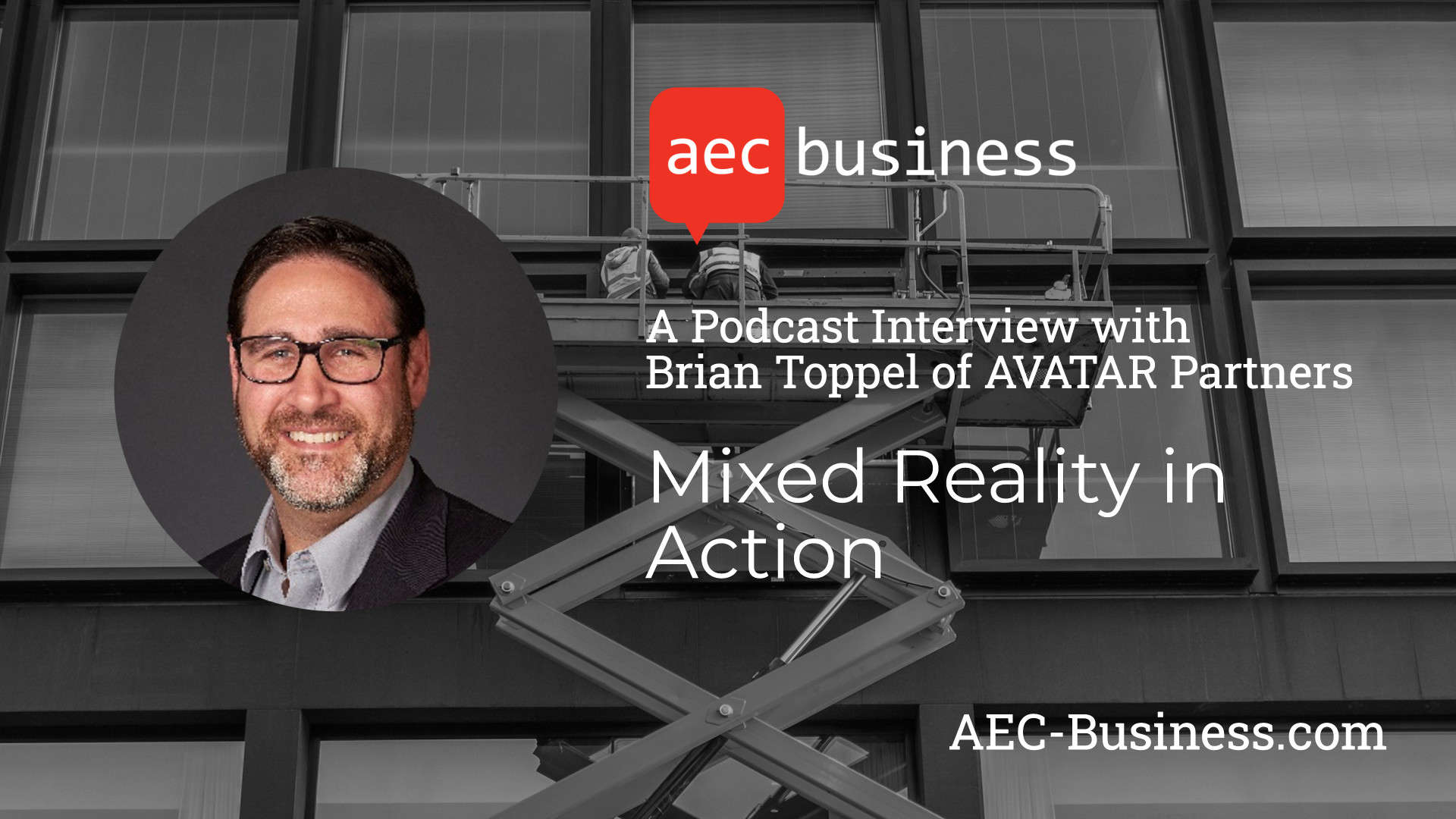 MR in Action - An Interview with Brian Toppel - Construction News