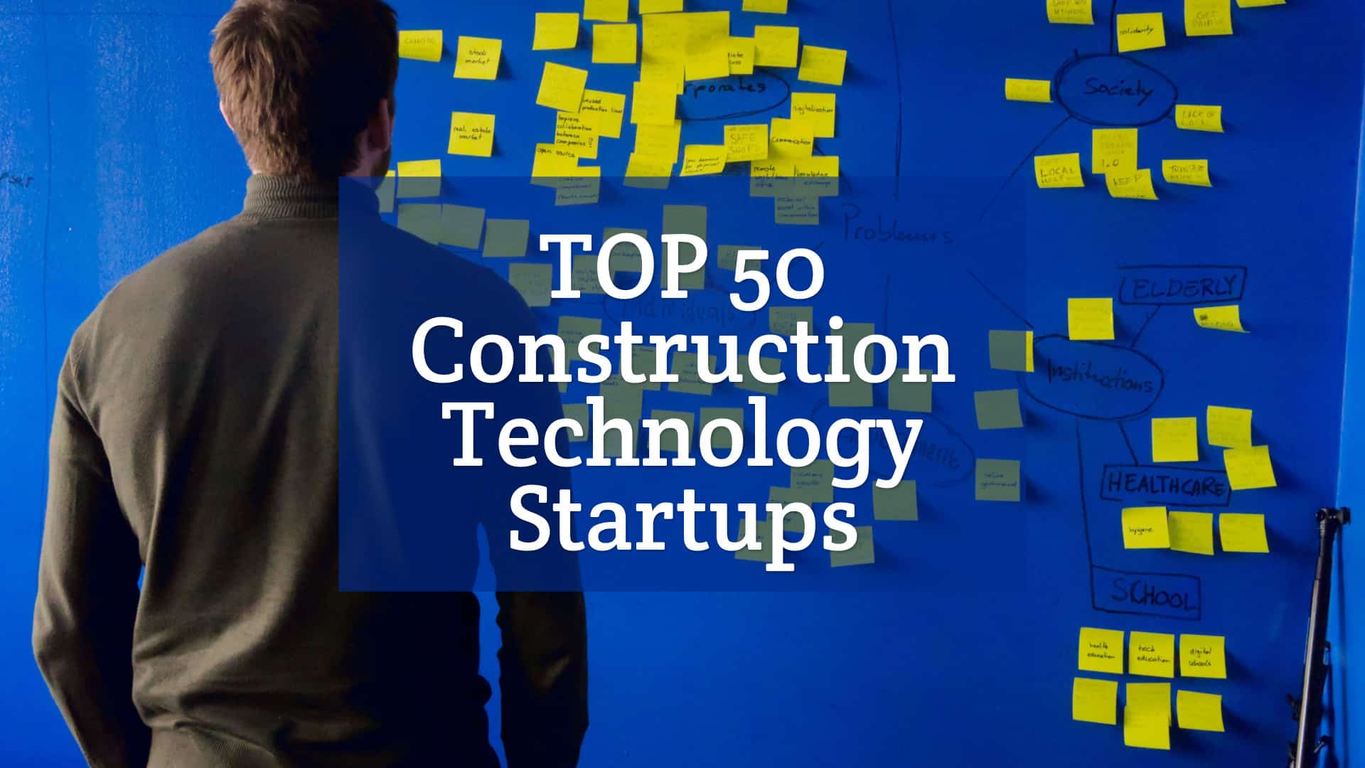Top 50 Construction Technology Startups in 2021 by Cemex Ventures ...